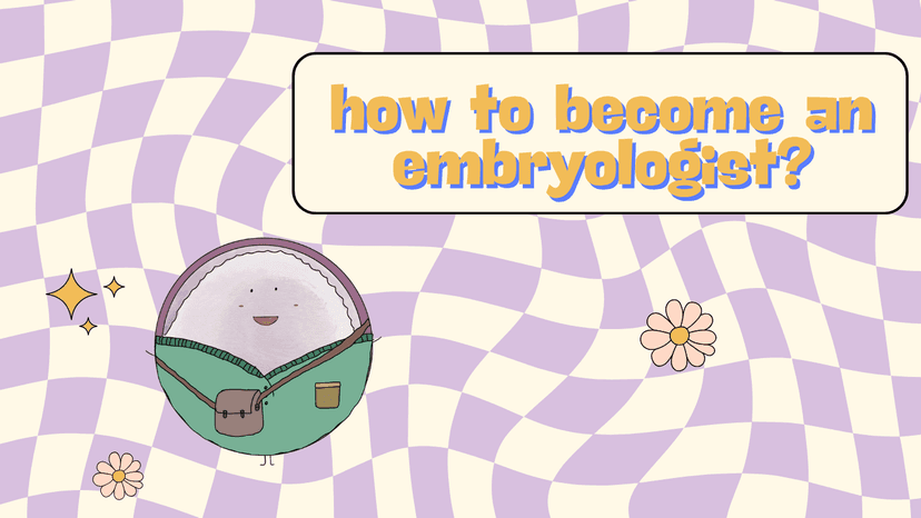 What is an Embryologist? Roles, Responsibilities, and Career Path